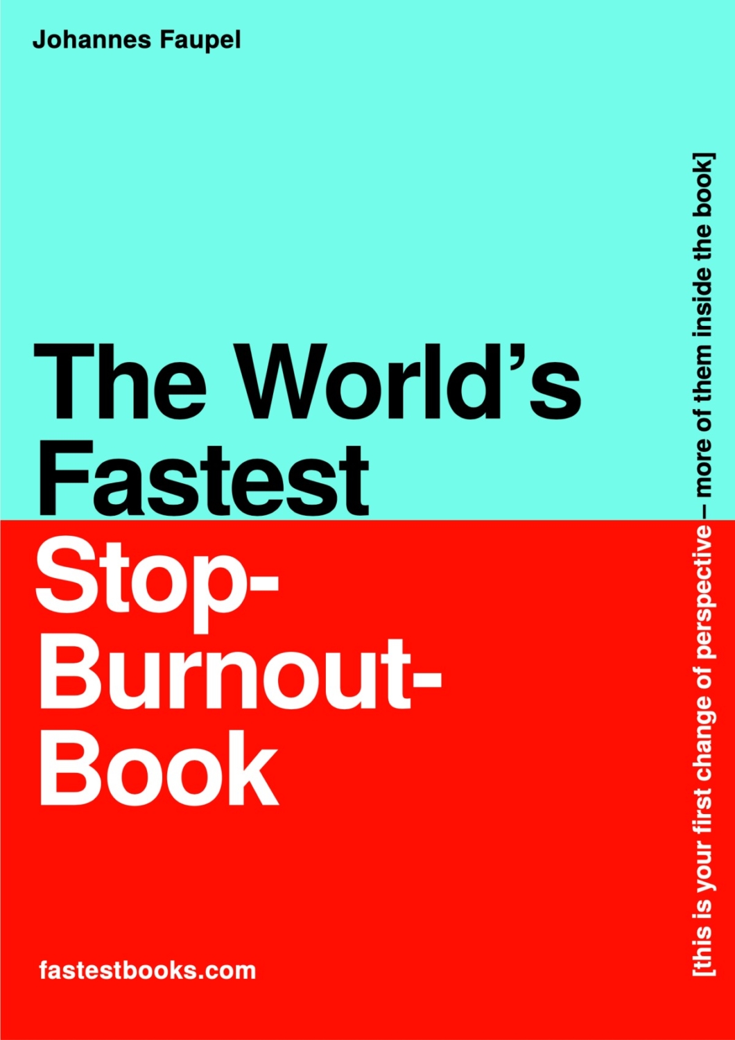 The World's Fastest Stop-Burnout-Book. It Changes Lives.